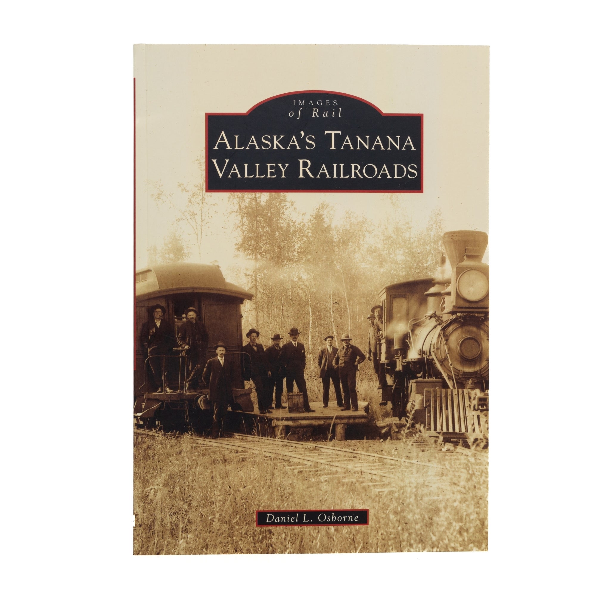 Book/Alaska's Tanana Valley Rail | Alaska Railroad Gift Shop
